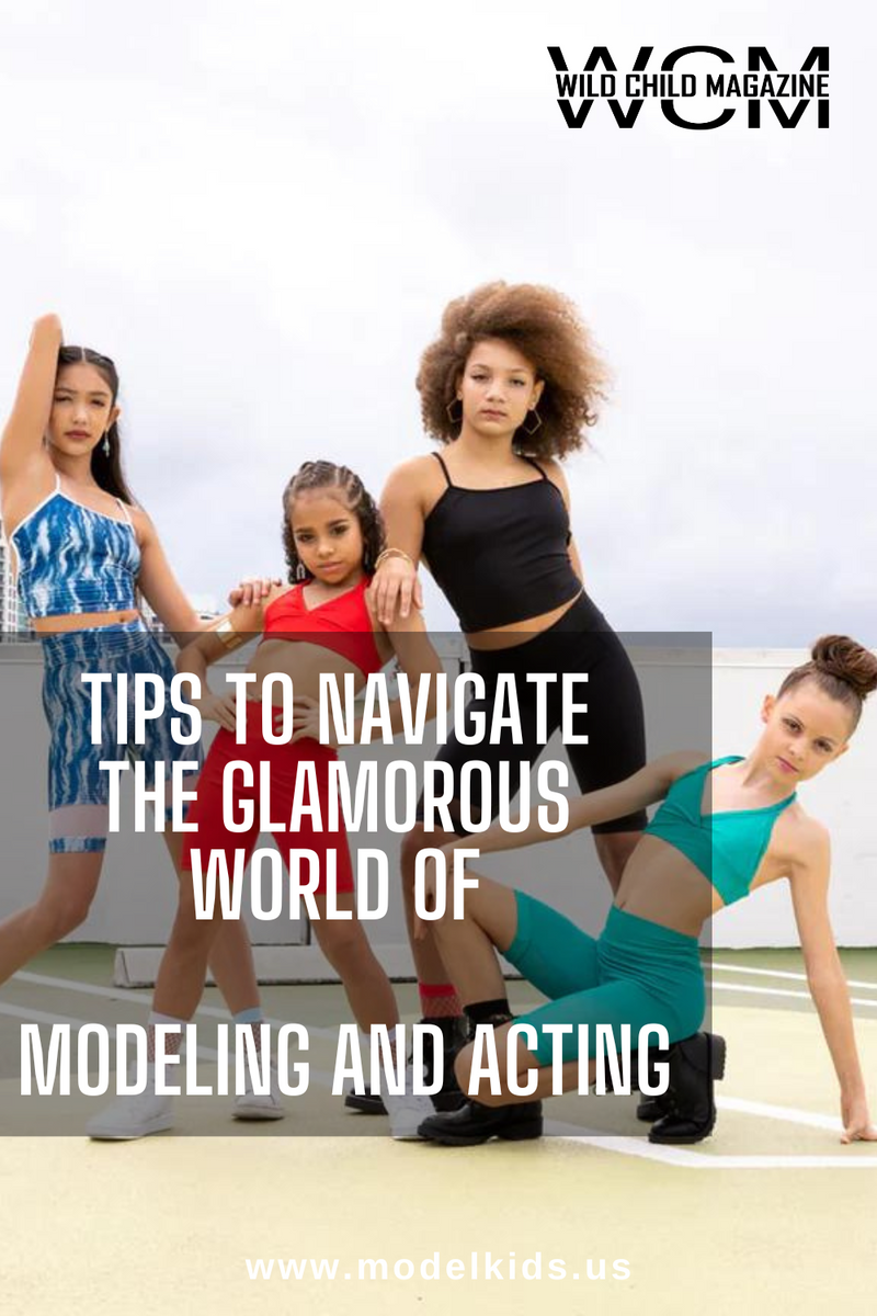 Tips to Navigate the Glamorous World of Modeling and Acting – Wild ...